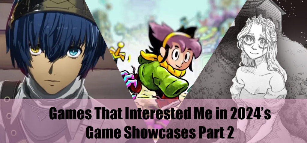 Games That Interested Me in 2024’s Game Showcases Part 2 - Witch's ...